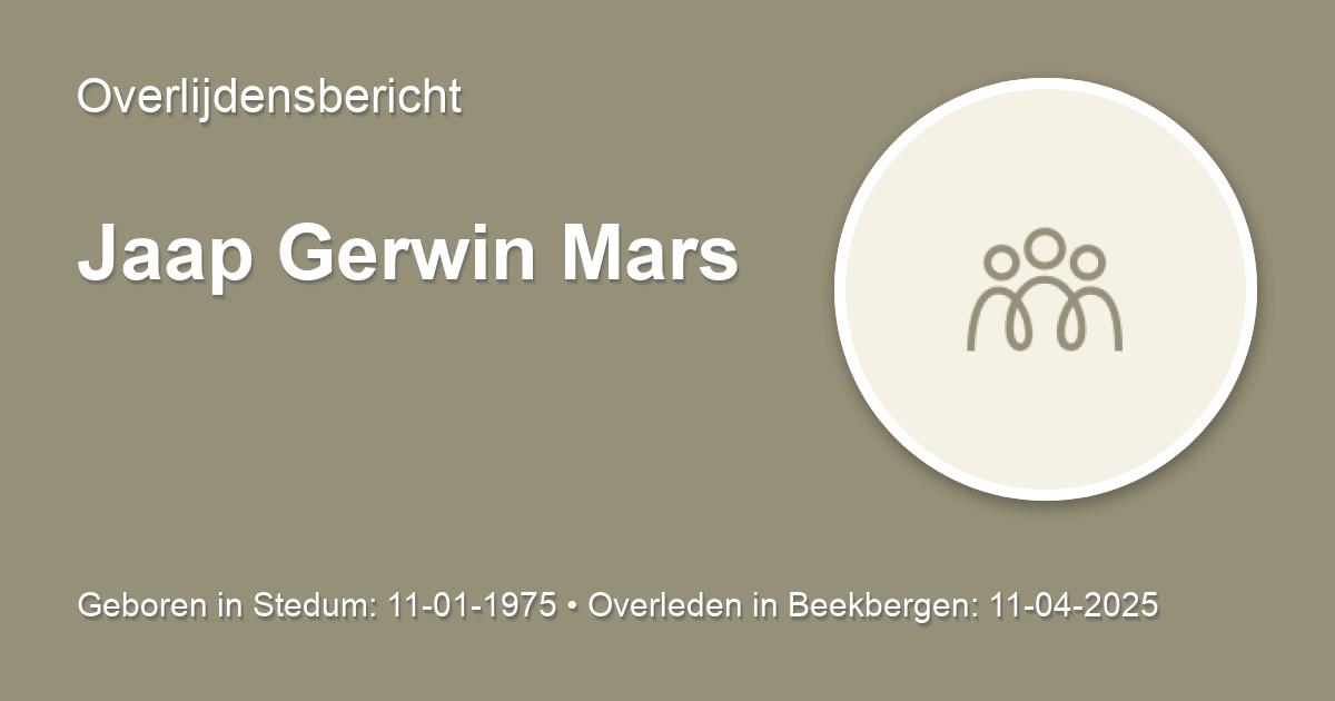 Jaap Gerwin Mars 11 april 2025 • overlijdensbericht en condoleances ...
